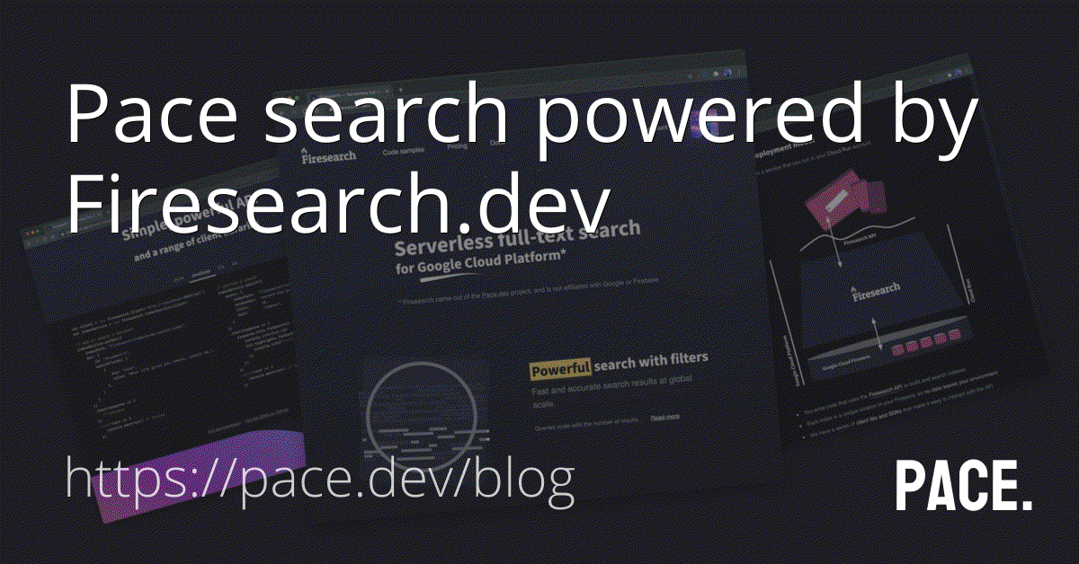Pace search powered by Firesearch by Mat Ryer - PACE.